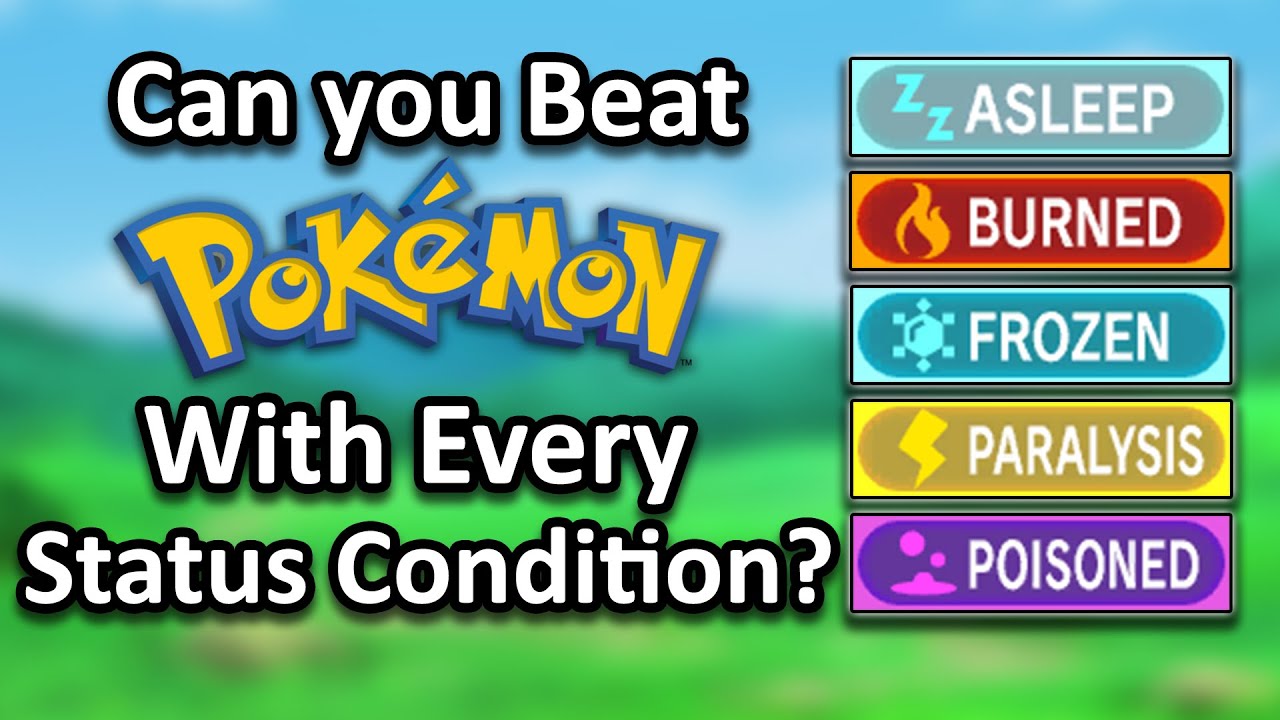 Can You Beat Pokemon With Every Status Condition? - YouTube