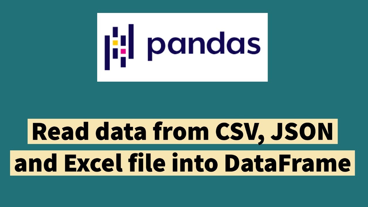 Read Data From CSV JSON And Excel File Into Dataframe Object YouTube read-data-from-csv-json-and-excel-file-into-dataframe-object-youtube