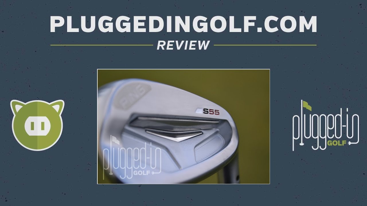 PING S55 Iron Review - PluggedInGolf.com - YouTube