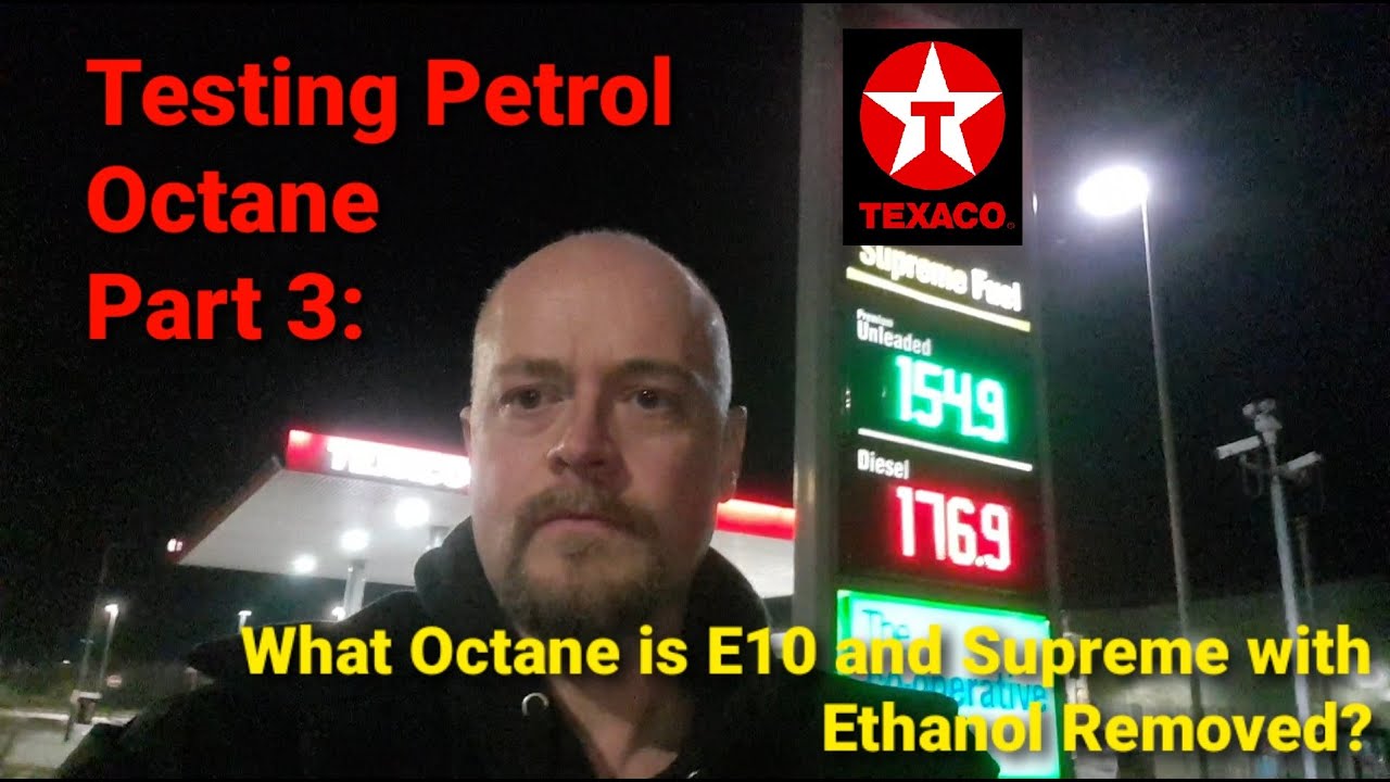 Testing Petrol / Gasoline for Octane ⛽ Part 3: Octane of E10 and Texaco ...