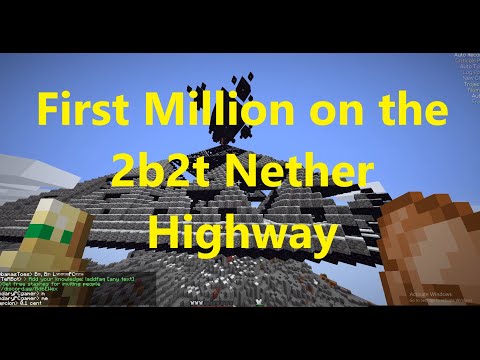 First Million on the 2b2t Nether Highway - YouTube