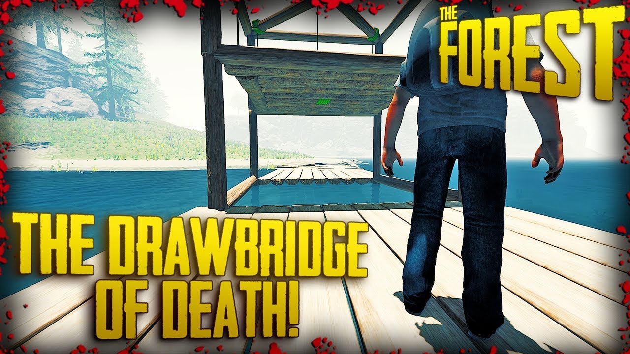 HOW TO BUILD A DRAWBRIDGE + IT'S A TRAP! | The Forest - YouTube