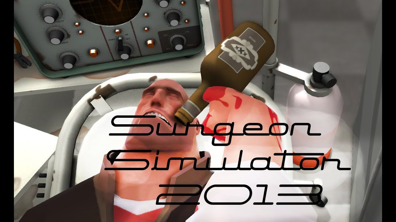 Surgeon Simulator 2013 - Team Fortress 2 Edition - YouTube