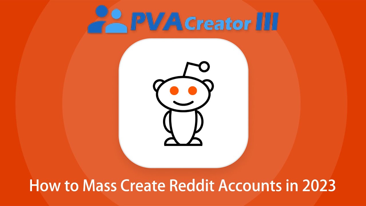 PVACreator III - How to register Reddit accounts in bulk - YouTube