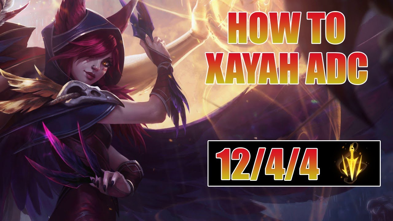 HOW TO XAYAH ADC | Season 10 XAYAH Guide | League of Legends - YouTube