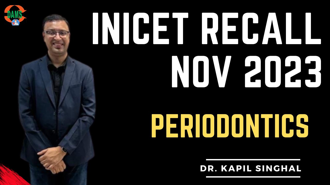 Peridontics & DM I INICET Nov 2023 II Dr. Kapil Singhal - YouTube