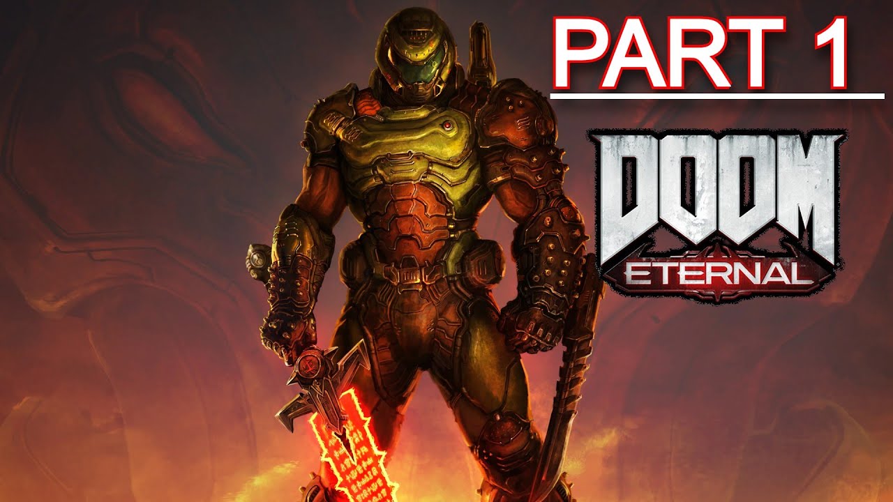 Doom Eternal Part 1 Gameplay Walkthrough | (Hell on Earth) Reaching The ...