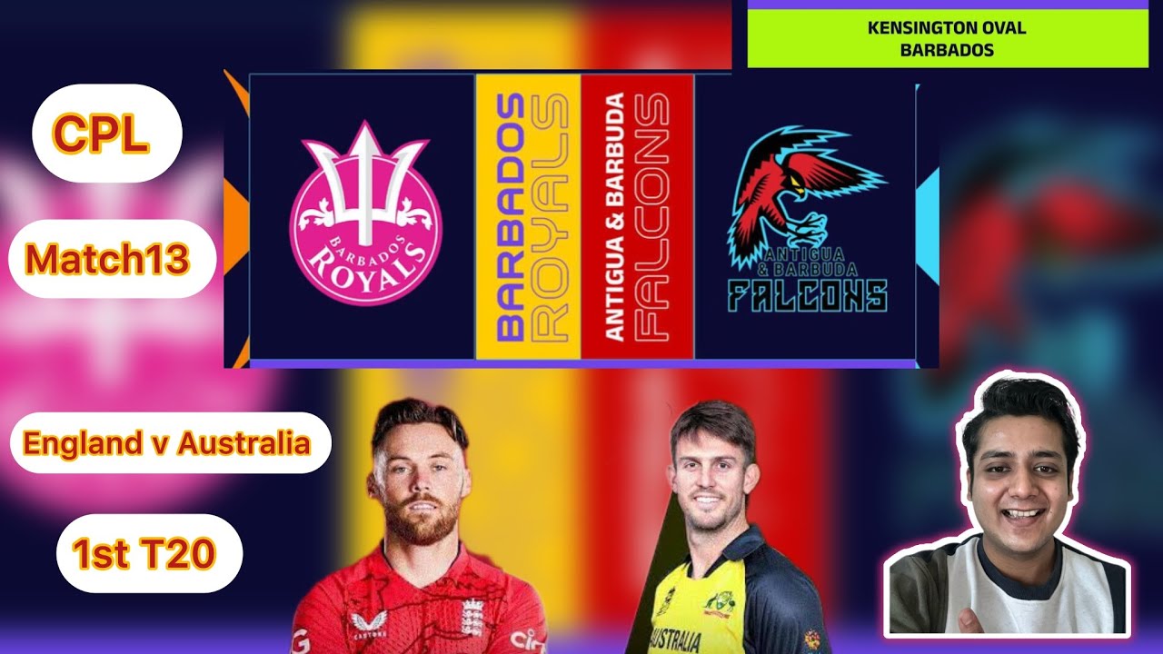 CPL 2024 Match 13: Barbados Royals vs Antigua Falcons & England vs ...