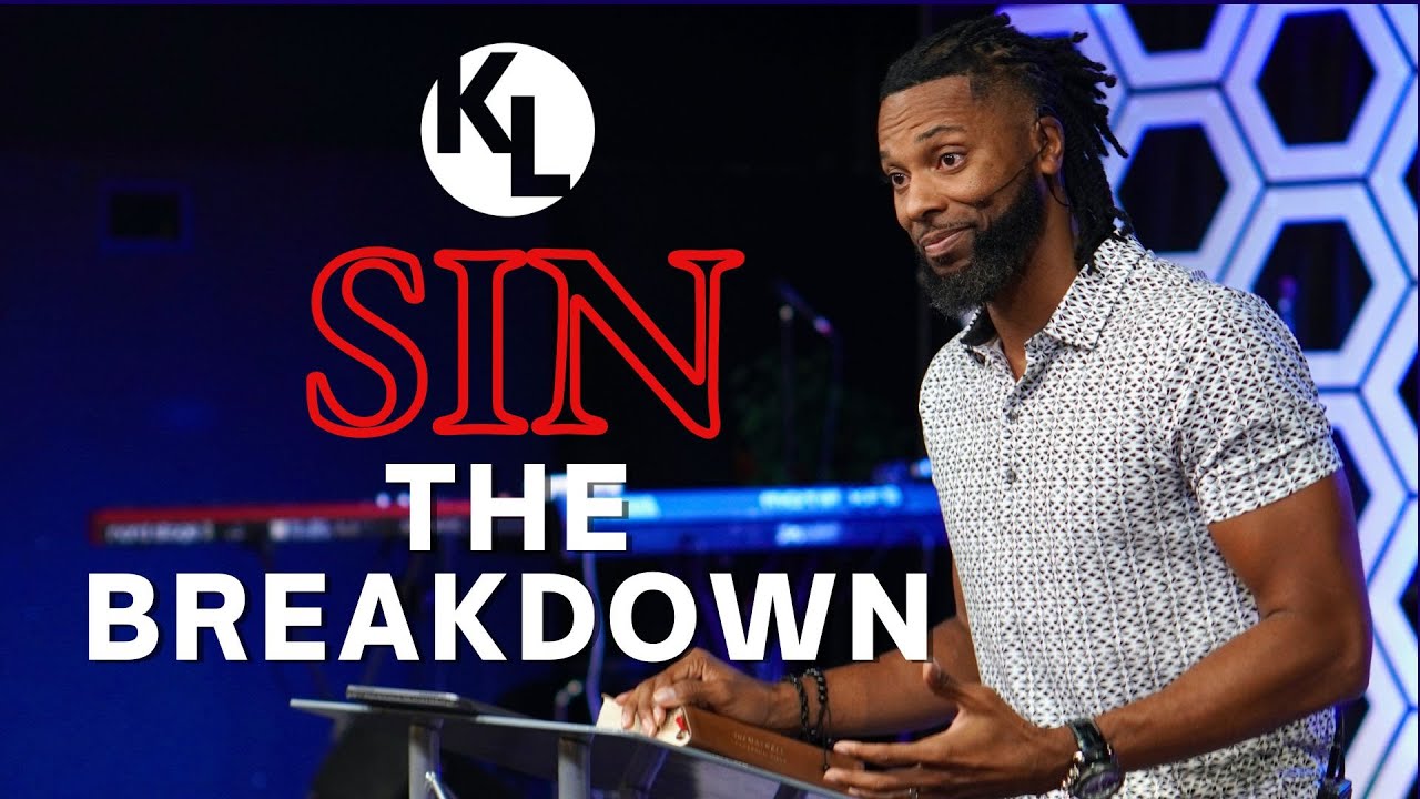 (SIN) The Breakdown | Apostle Tyronne McCreary | KLCM - YouTube