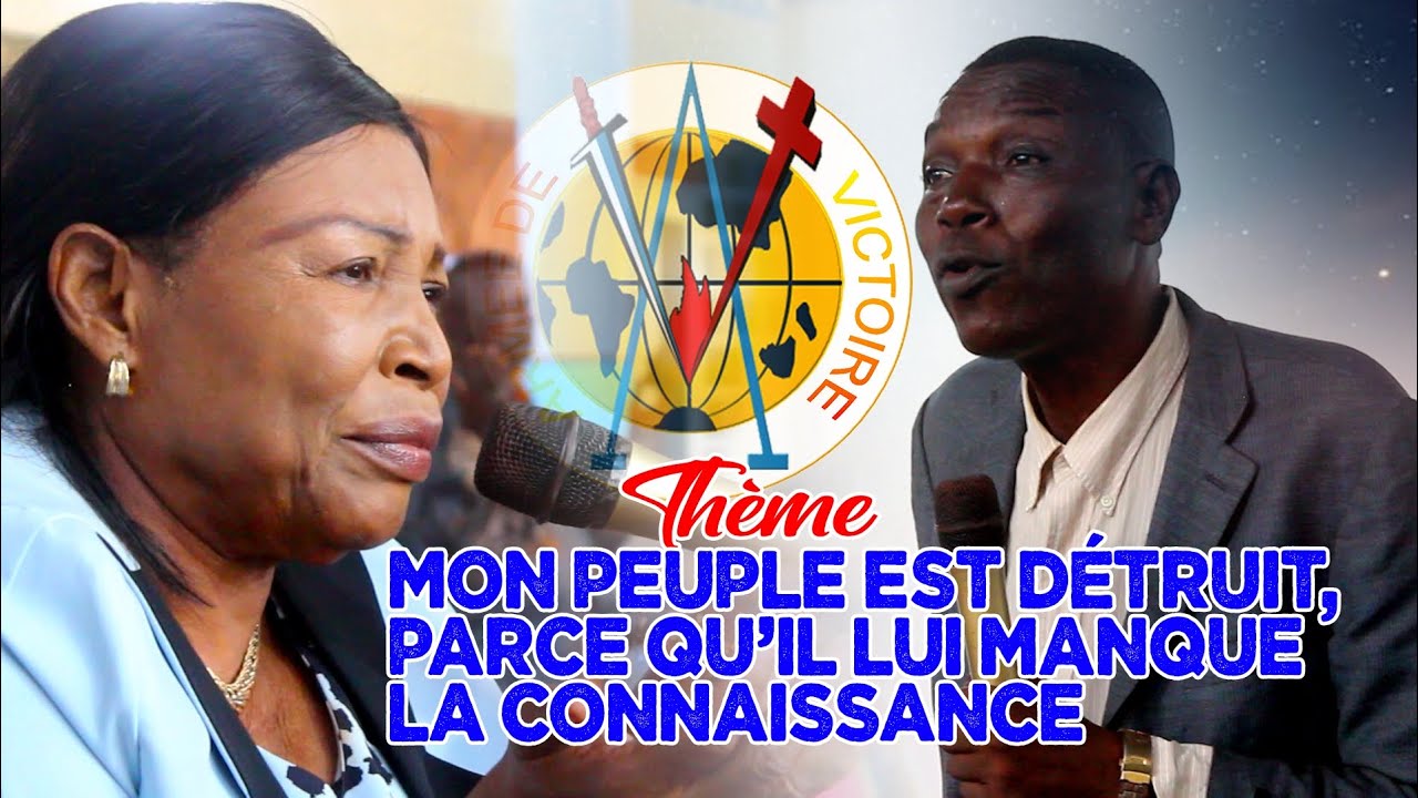 Thème : " MON PEUPLE EST DÉTRUIT PARCE QU'IL LUI MANQUE LA CONNAISSANCE ...