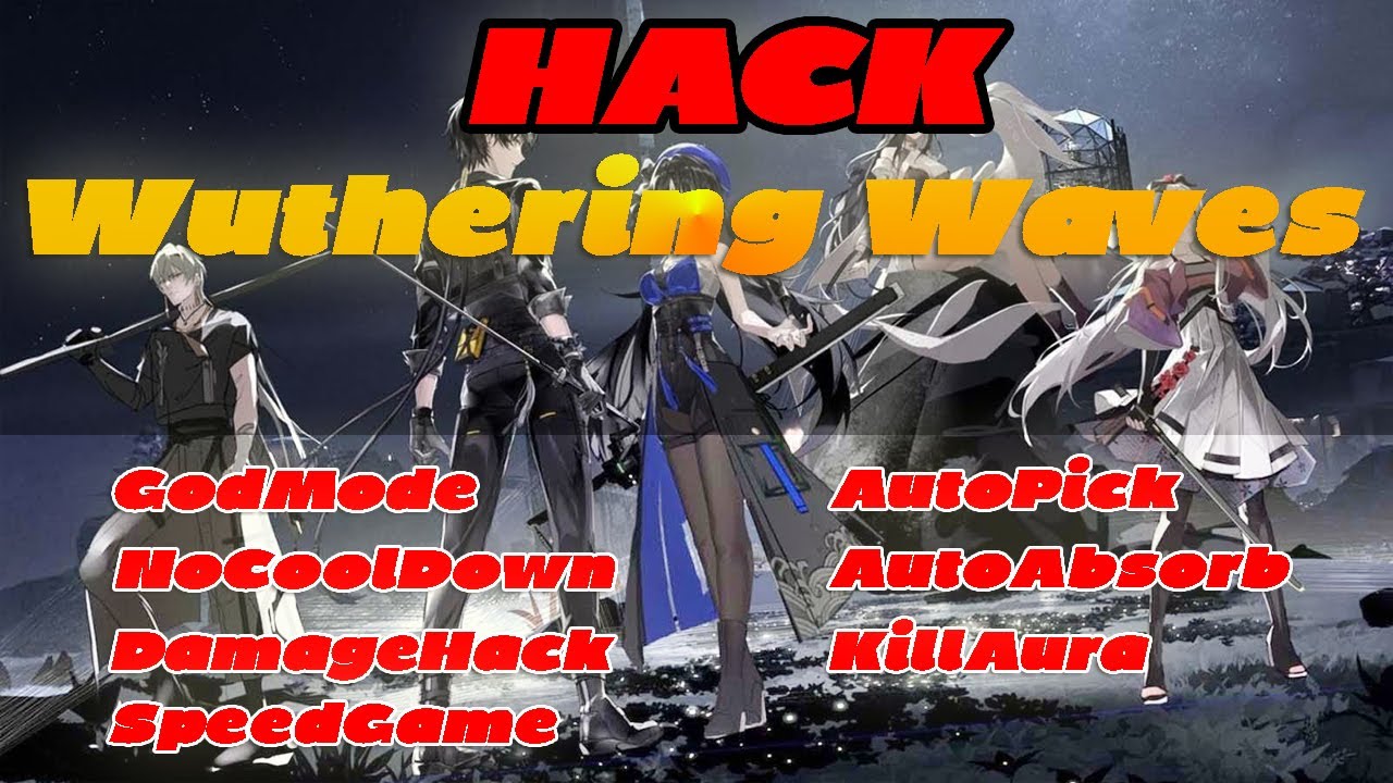 Hack Wuthering Waves #4 - Version 1.0.2 | ESP, Kill Aura, Auto Loot ...