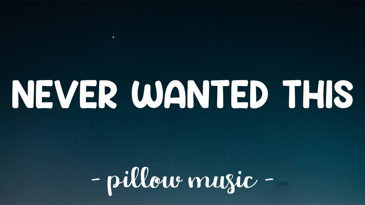 Never Wanted This - Jamie Fine Ft. Alicia Moffet (Lyrics) 🎵 - YouTube