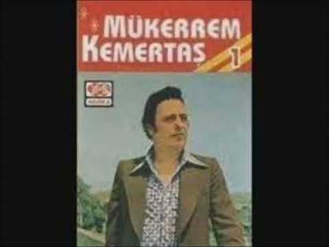 MÜKERREM KEMERTAŞ - BİR GÜZEL Kİ ON YAŞINA GİRİNCE