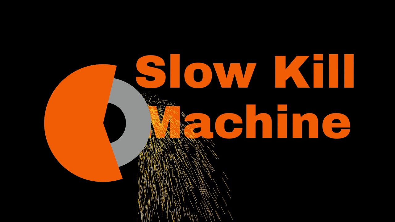 Intro for Slow Kill Machine - YouTube