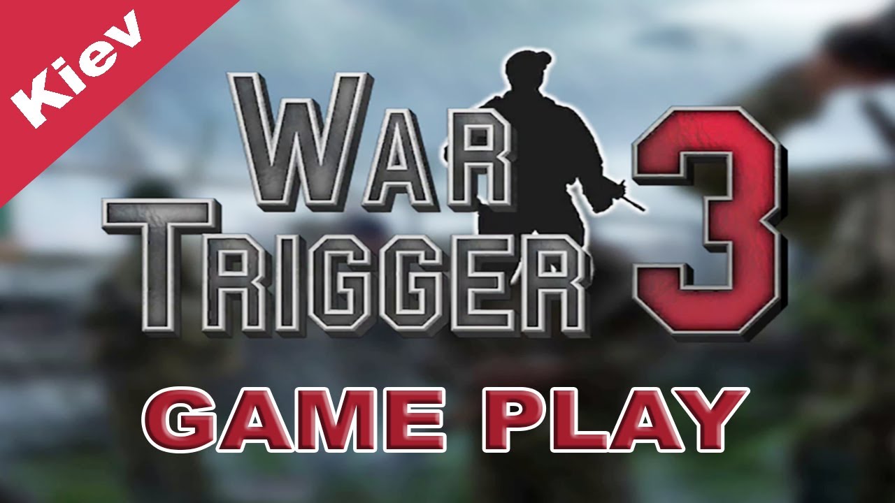 War Trigger 3/Game Play/युद्ध ट्रिगर 3 | खेल खेलना - YouTube