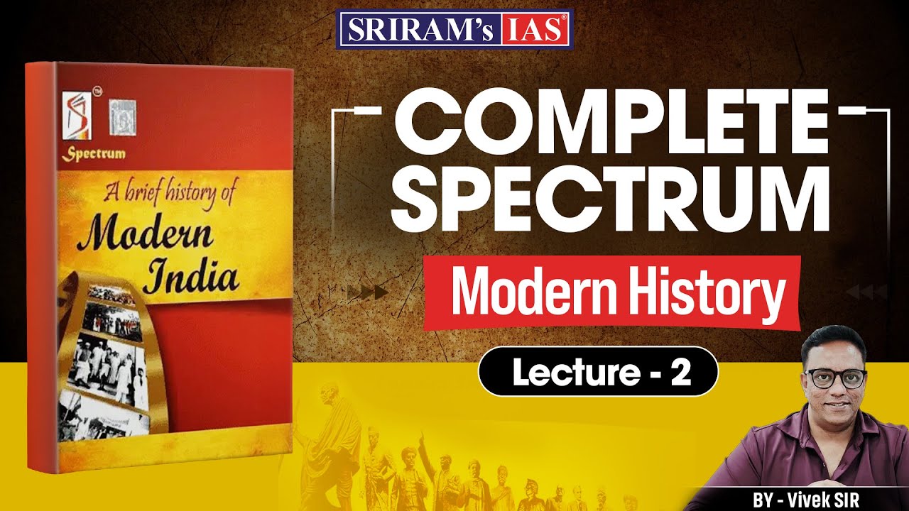 Complete Modern History | SPECTRUM| Lec - 2 - YouTube