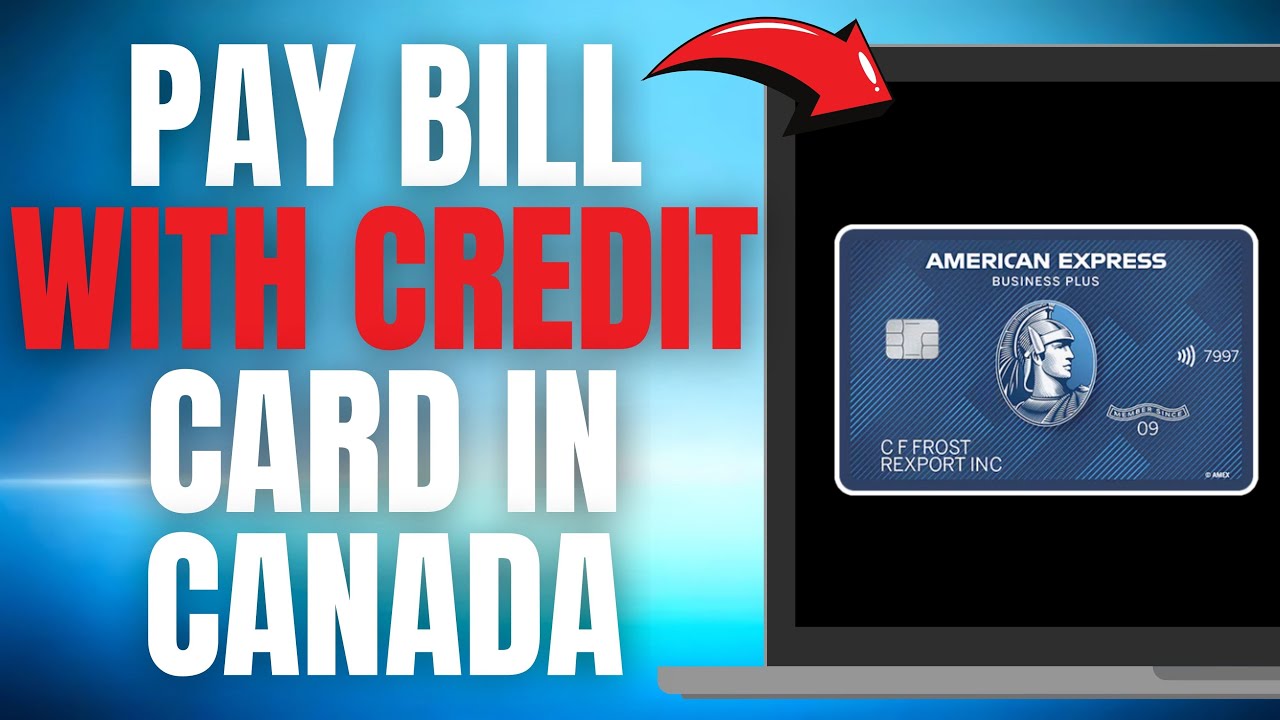 How to PAY AMEX CREDIT CARD BILL in CANADA! (EASY GUIDE) [2025] - YouTube