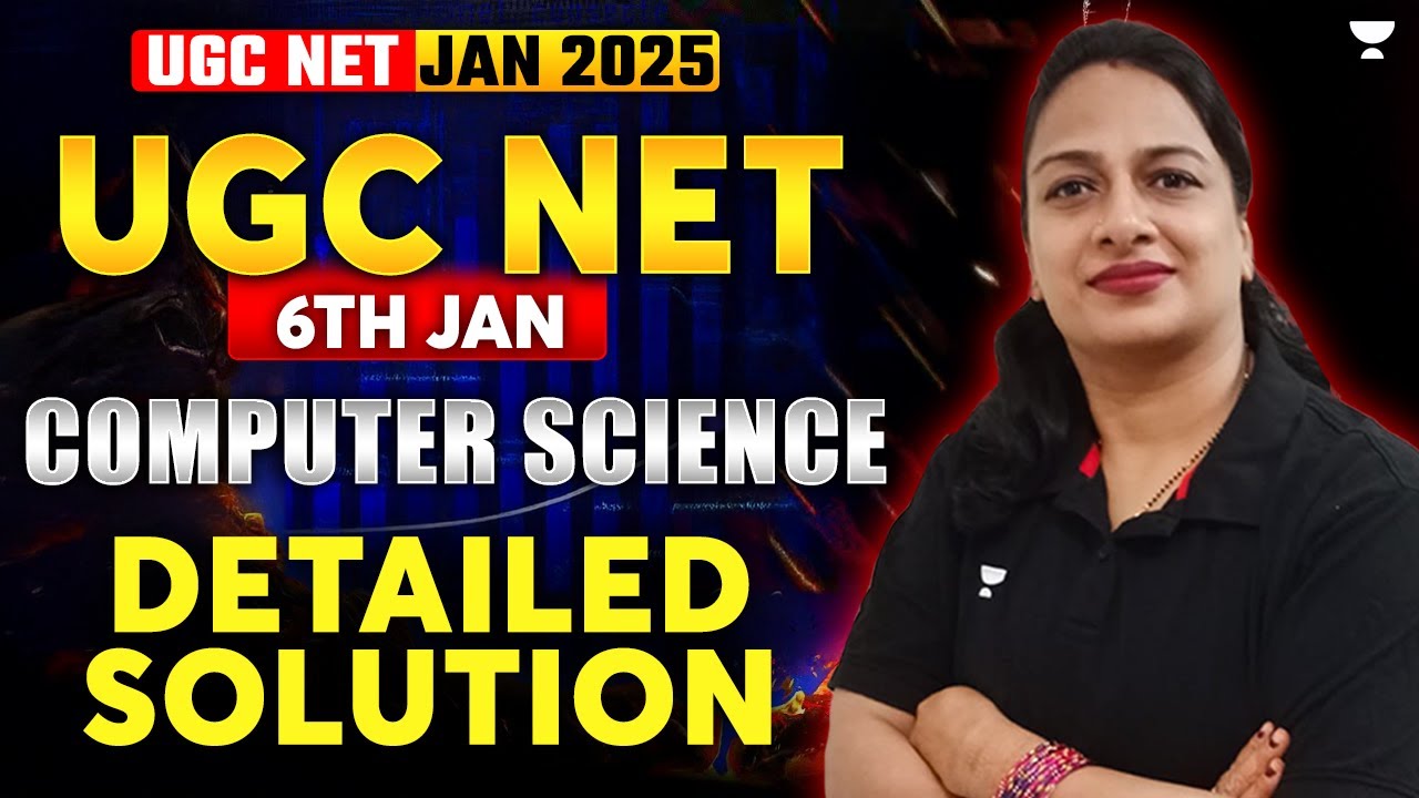 UGC NET 2025 Computer Science 6th Jan Detailed Solution | Computer Science Analysis | by Nisha ...