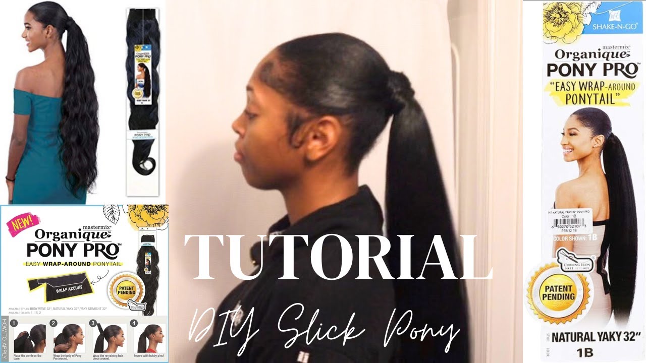 DIY "Slick Ponytail" on Natural Hair | Organique Pony Pro Easy Wrap ...