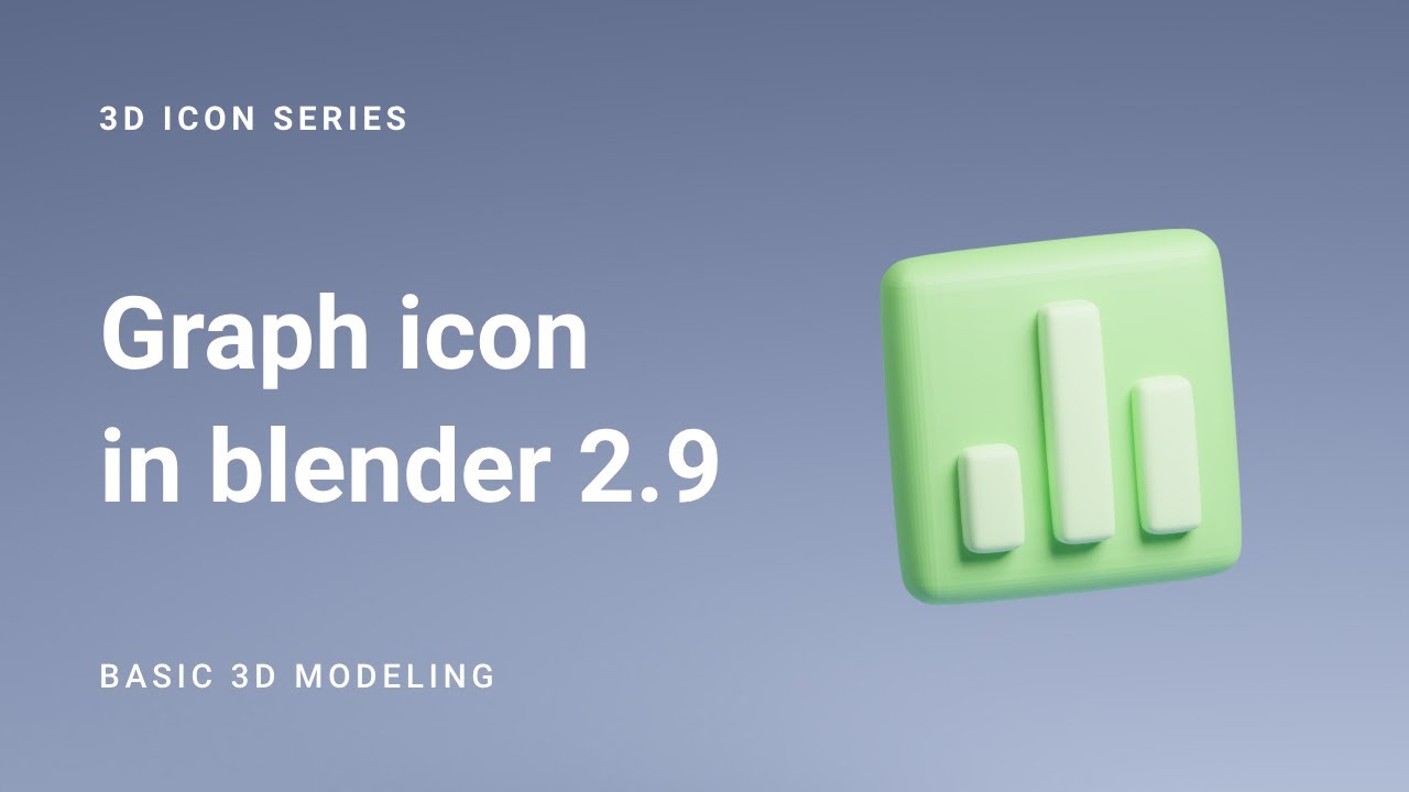 Graph Icon tutorial - 3D modeling process in Blender 2.9 | Using Cubes ...