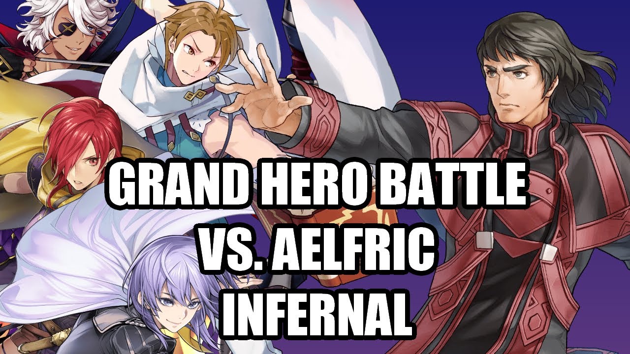 Fire Emblem Heroes | GHB: Aelfric (Infernal) VS. Team Steal Your Heart ...