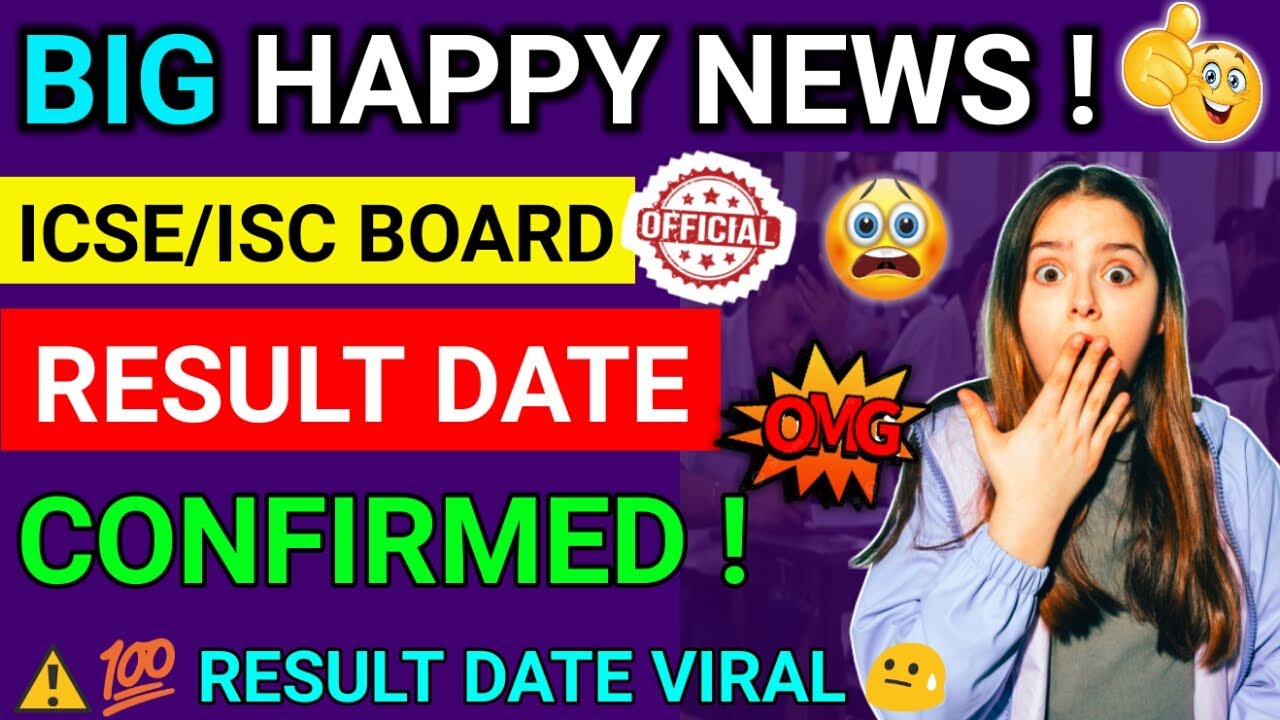 ICSE/ISC Result 2023 Result will be On Time So SOON| ICSE/ISC Results ...