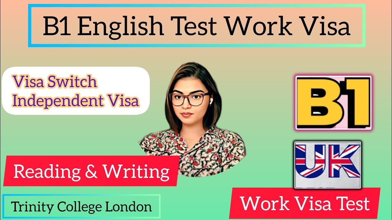 Full (B1) Reading & Writing Skilled Worker Visa || ISE 1 Trinity ...