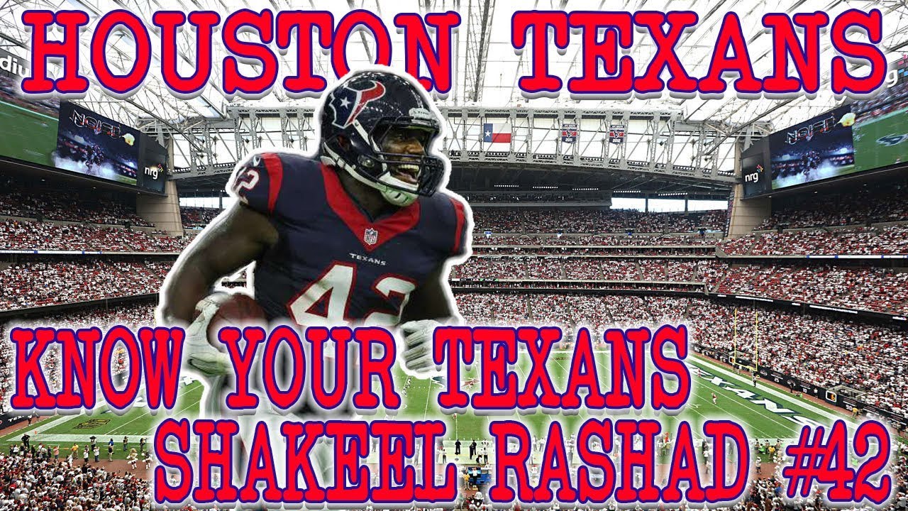 Houston Texans Shakeel Rashad #42 - Linebacker (Know Your Texans Series ...