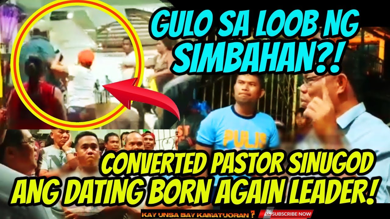 GULO SA LOOB NG SIMBAHAN? Converted Pastor Sinugod ang Dating Born ...