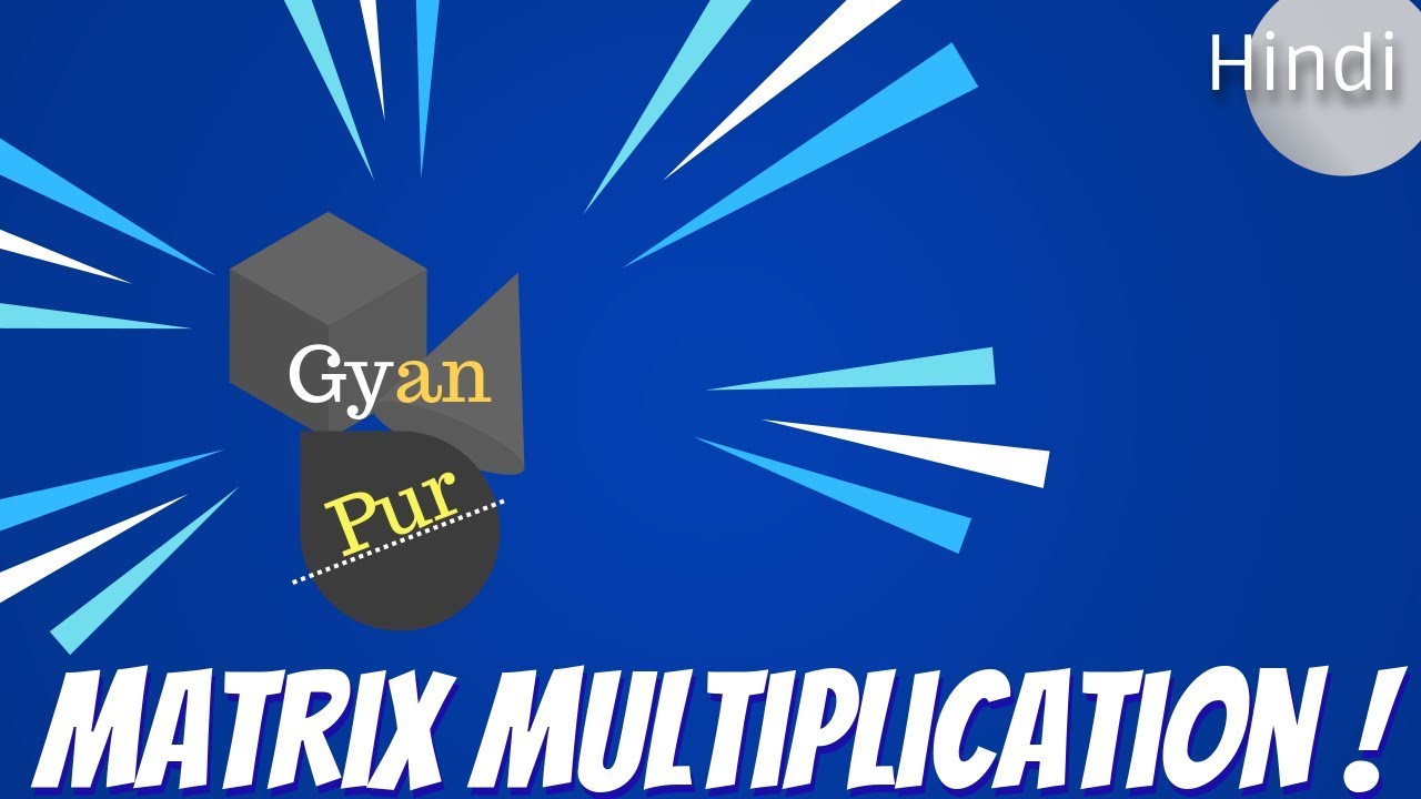 Matrix Multiplication 2x2 and 3x3 - YouTube