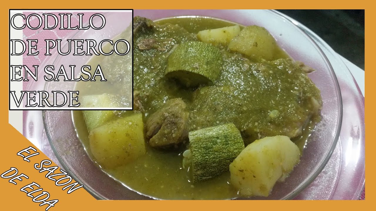 Codillo de Puerco En Salsa Verde | Super Rico! | - YouTube