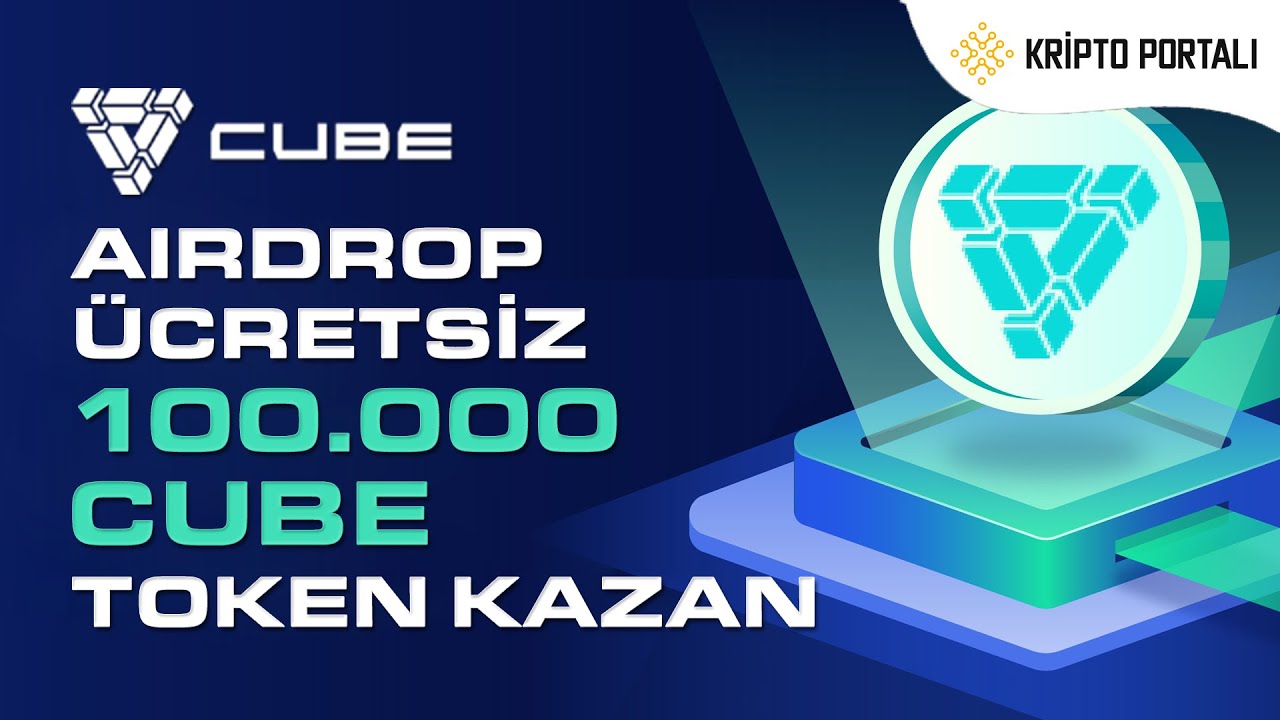 🚨 CUBE AIRDROP 🎁 ÜCRETSİZ 100.000 CUBE KAZAN 😎 - YouTube
