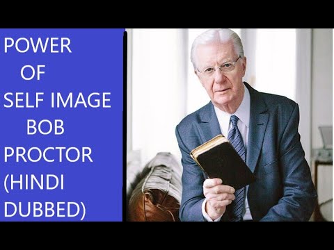 Improve Your Self Image | Bob Proctor (hindi dubbed) - YouTube