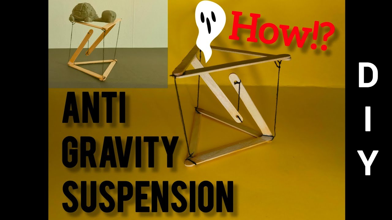 Anti Gravity Suspension Structure|| DIY using Popsicle sticks - YouTube