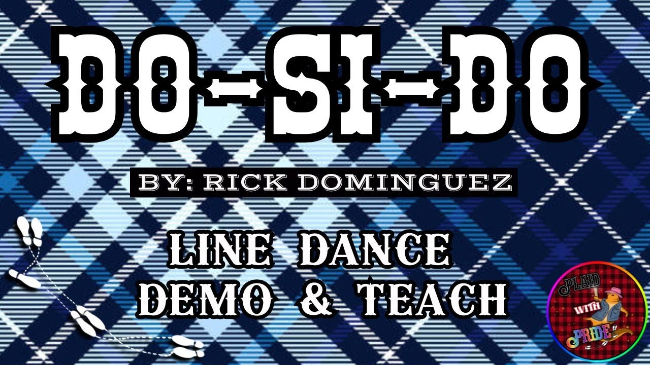 DO-SI-DO | Line Dance DEMO & TEACH | Level: Improver - YouTube