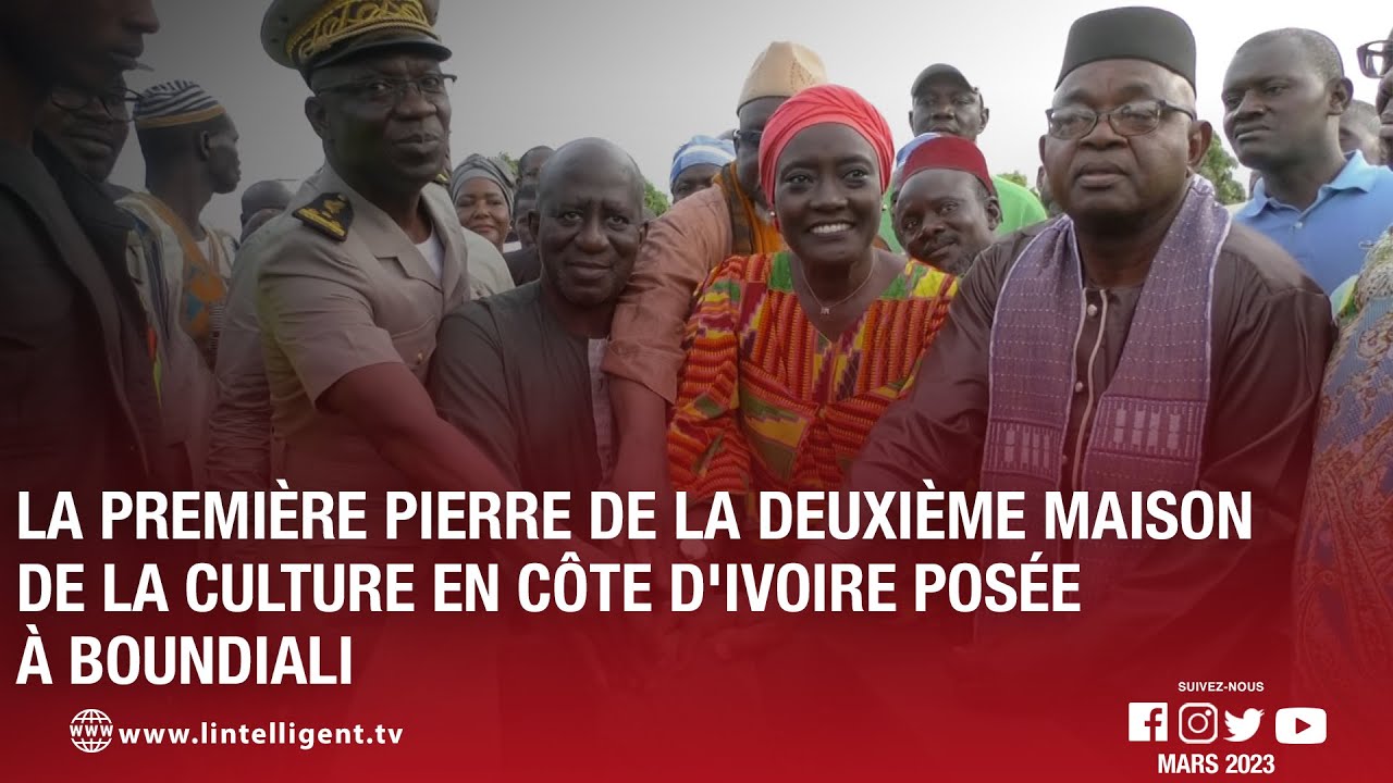 La première pierre de la deuxième Maison de la Culture en Côte d'Ivoire ...