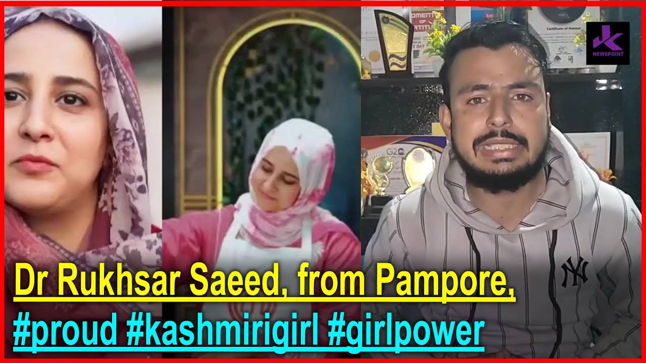 Dr Rukhsar Saeed, from Pampore, secured a place among the final 16 ...