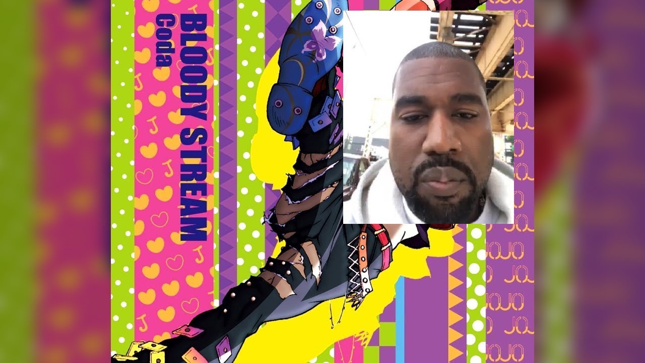 Jojo's Bizarre Adventure OP 2 but it's Kanye West - YouTube
