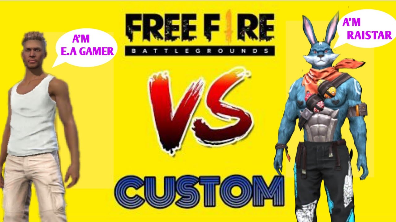 E.A GAMER VS RAISTAR ll CUSTOM 1VS1 E.A GAMER VS RAISTAR ll FULL ...