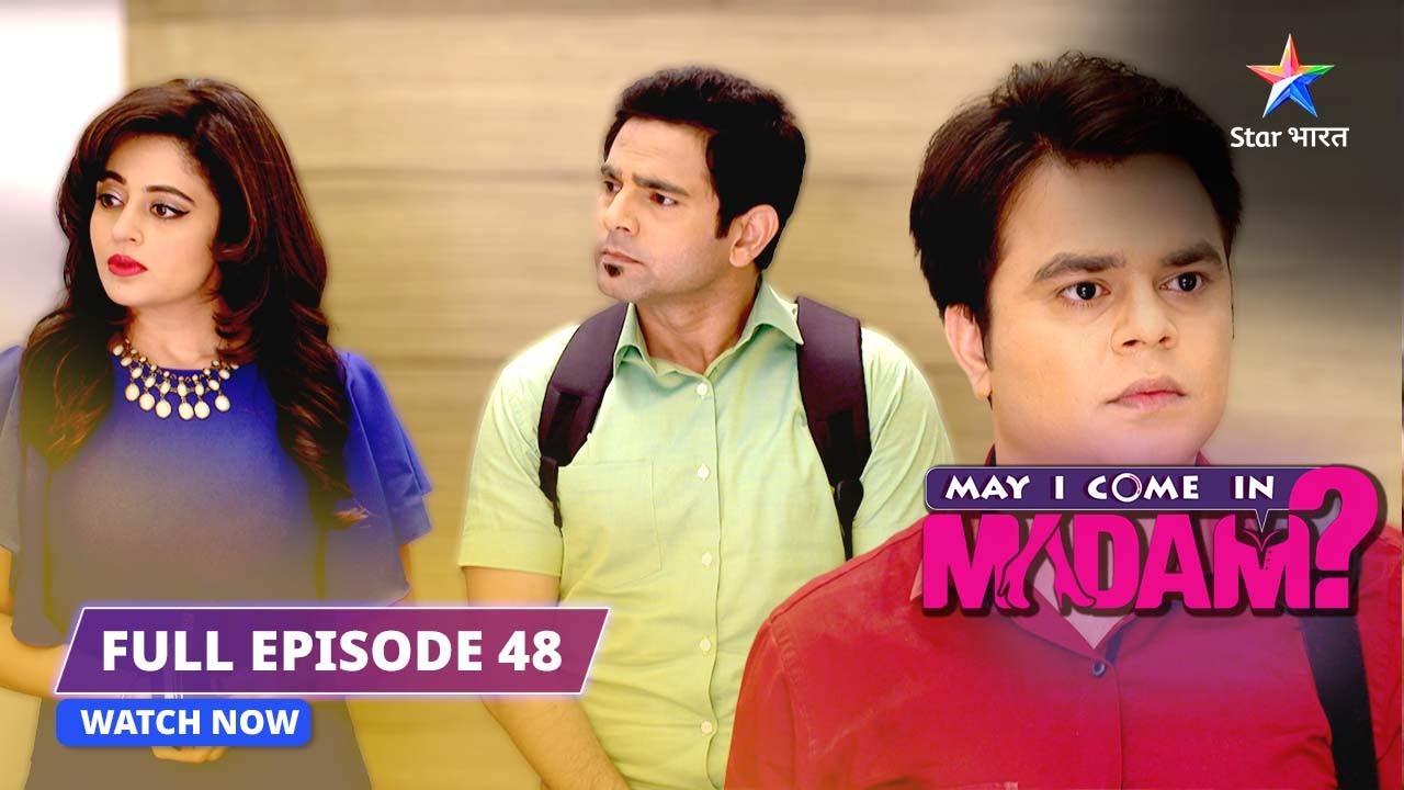 FULL EPISODE-48 || May I Come in Madam || Khiloni ki raay || # ...