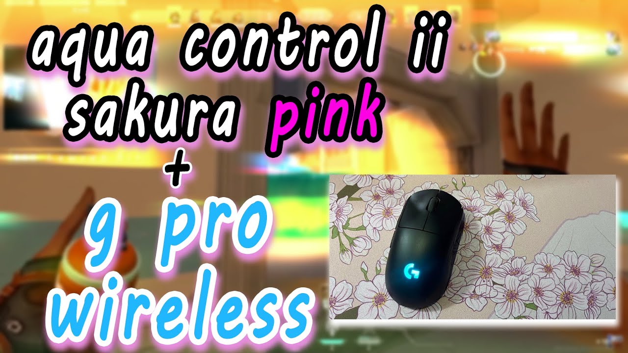 valorant / aqua control ii (sakura pink) + g pro wireless - YouTube