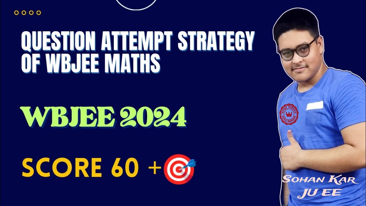 Question Attempt Strategy of WBJEE Maths | WBJEE 2024 - YouTube