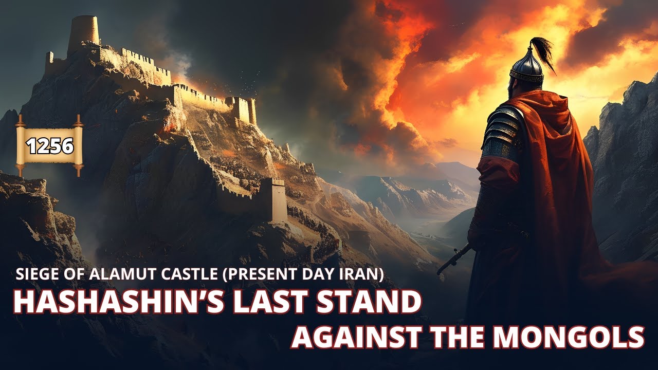 The Mongol Siege of Alamut | Fall of the Hashashin (Assassins) 1256 ...