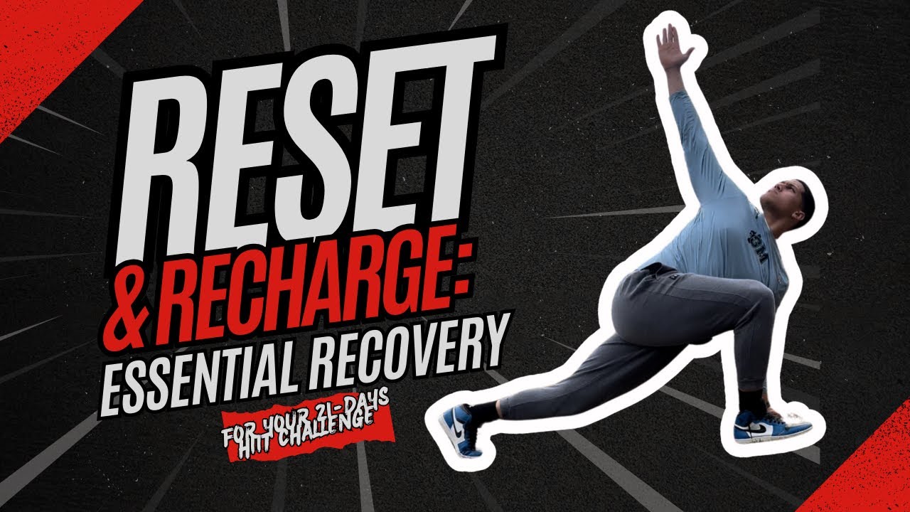 Reset & Recharge: Essential Recovery for Your 21-Day HIIT Challenge ...