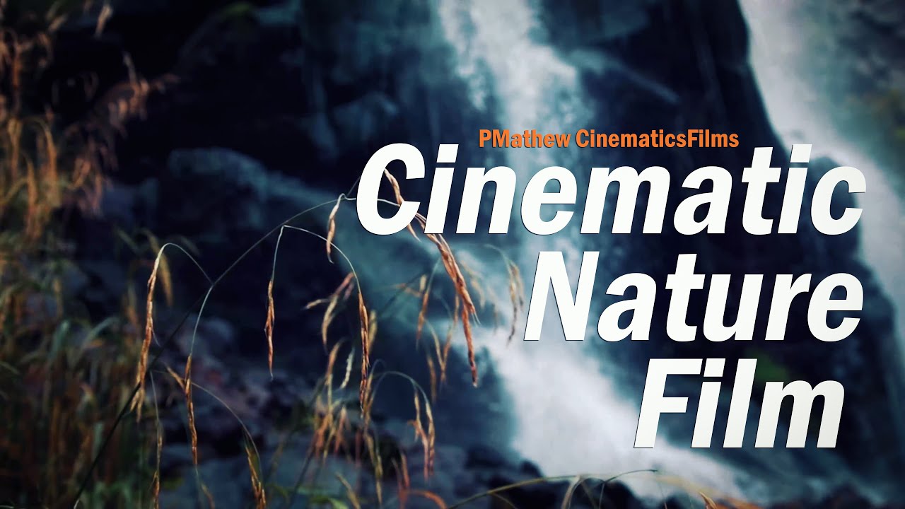 Nature | Cinematic Film | Short Teaser | PMatthewCinematicsFilms - YouTube