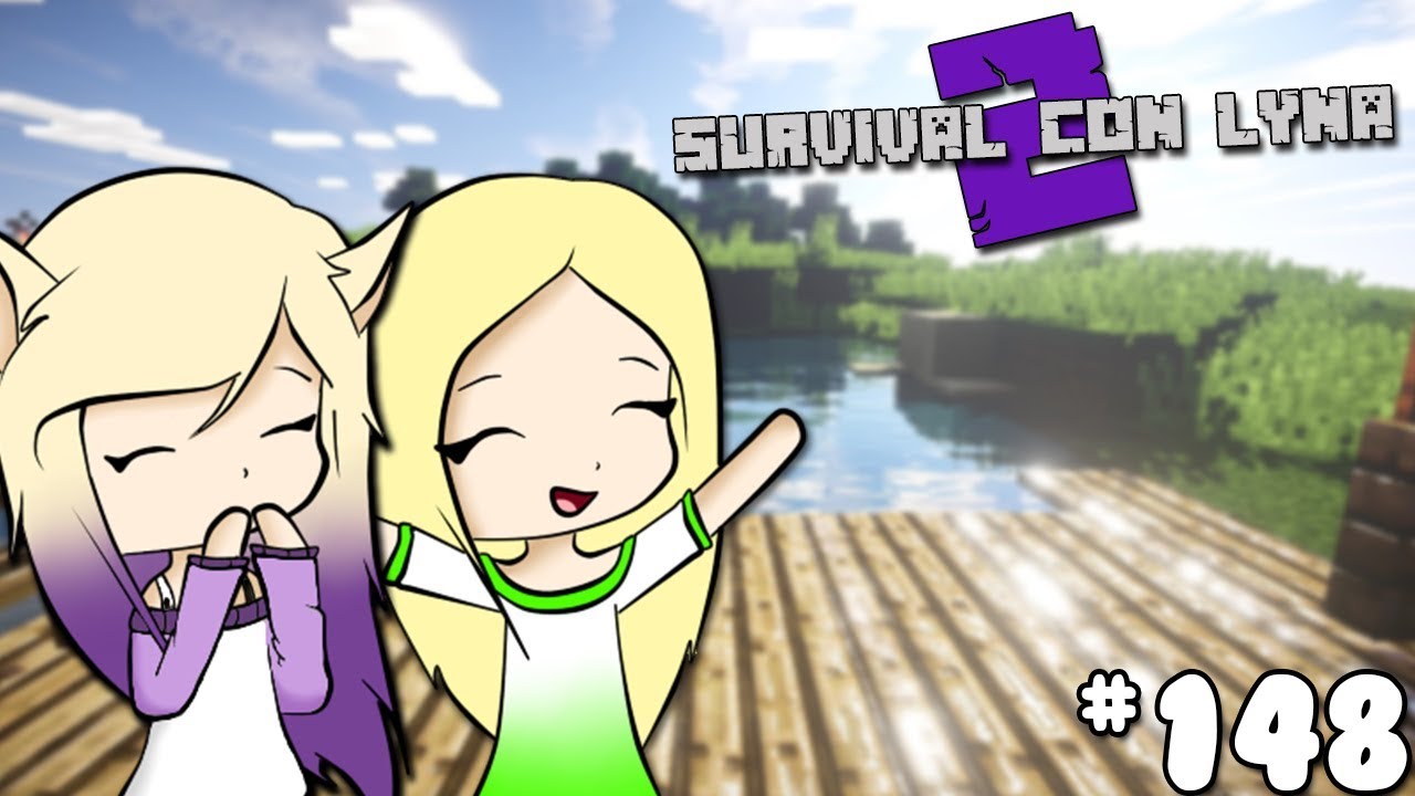 LENAY NOS VISITA | Survival con Lyna 2 | Episodio 148 - YouTube