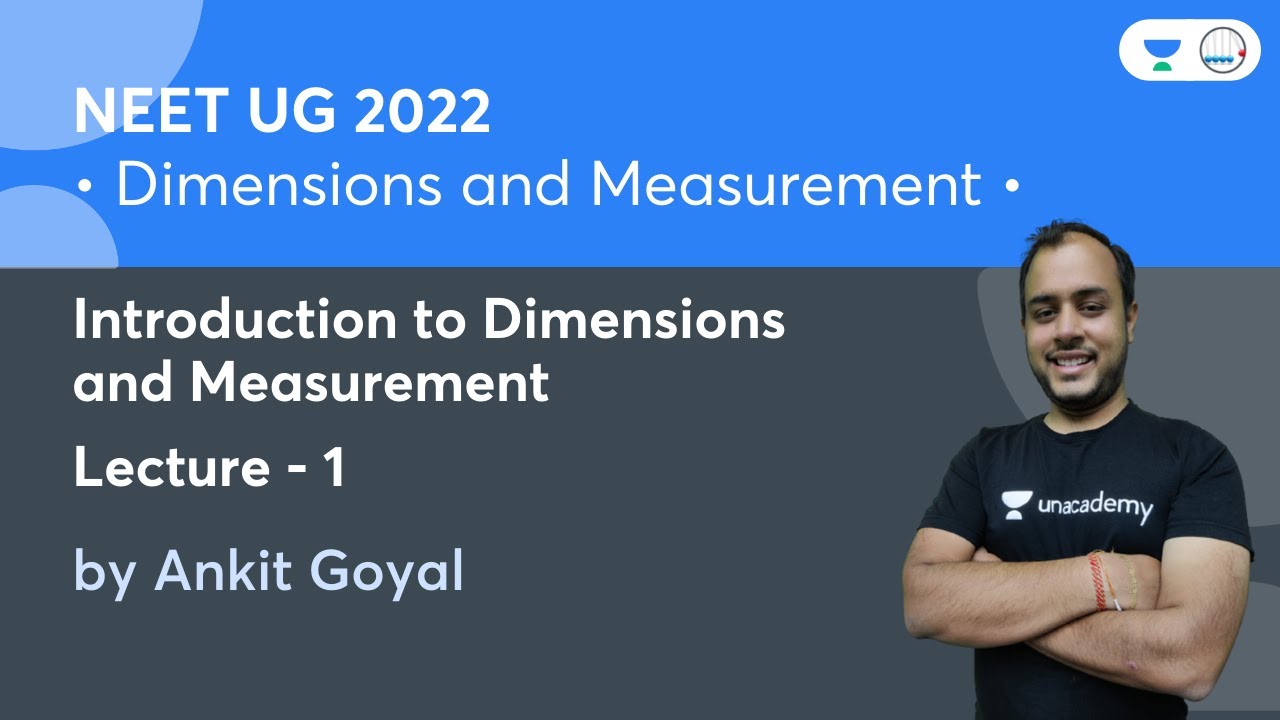 Introduction | Dimensions and Measurement | Lec 1 | Physics | Kinetic ...