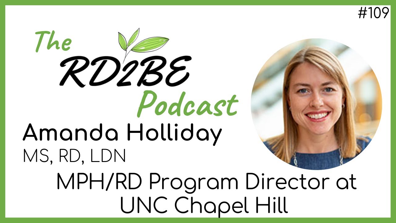 The RD2BE Podcast - Amanda Holliday - UNC MPH-RD Program Future ...