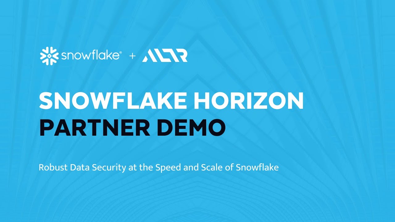 Snowflake Horizon Partner Demo: ALTR - YouTube