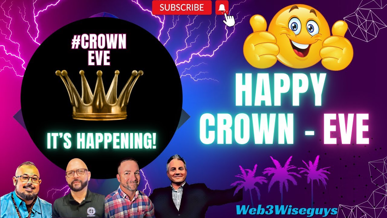 Happy CrownEve to All and Are YOU Ready for Connectricity to Power Our ...